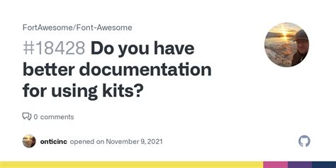 Do You Have Better Documentation For Using Kits · Issue 18428