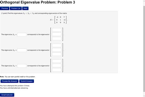 Solved Orthogonal Eigenvalue Problem Problem Previous Chegg