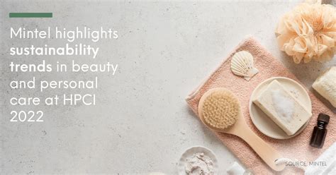 Mintel Highlights Sustainability Trends In Beauty And Personal Care At