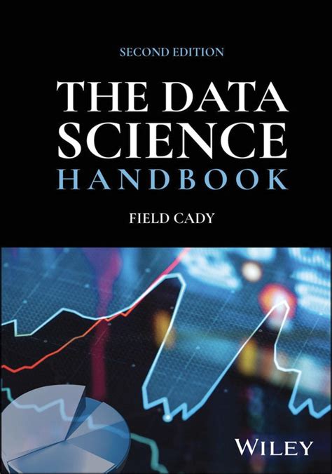 The Data Science Handbook Second Edition Machine Learning Artificial Intelligence Deep Learning