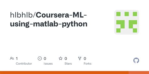 Github Hlbhlbcoursera Ml Using Matlab Python