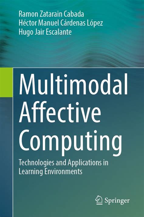 Multimodal Affective Computing 9783031325410 Ramón Zatarain Cabada