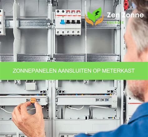Zonnepanelen Aansluiten Op Meterkast Procedure And Veiligheid 2025