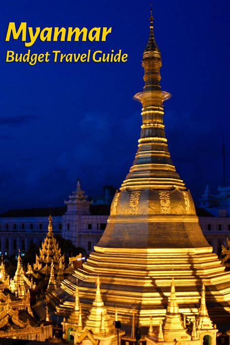 Myanmar Burma Travel Guide