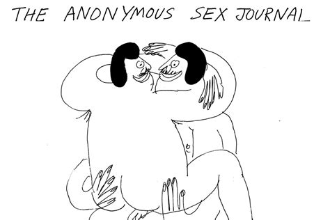 Anonymous Sex Journal Compiles The Dirtiest Sweetest Coming Of Age Stories Dazed