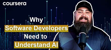 Why Software Developers Need To Understand Ai Video Coursera