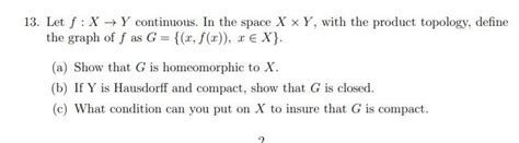 solved 13 let f x y continuous in the space x xy with the