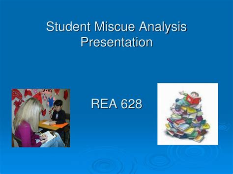 Ppt Student Miscue Analysis Presentation Rea 628 Powerpoint