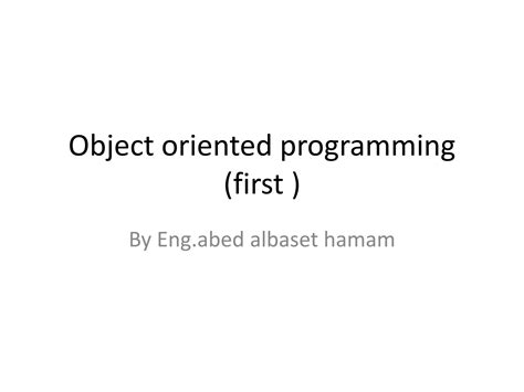 Object Oriented Programming First Pptx Programming Languages Computing