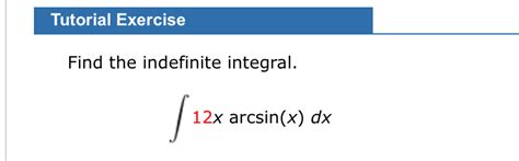Solved Tutorial Exercisefind The Indefinite