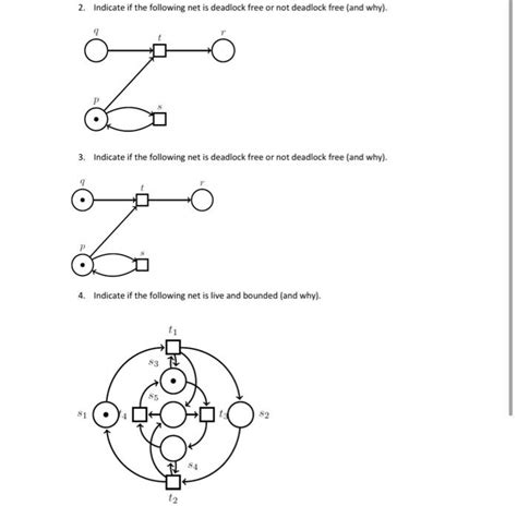 solved 2 indicate if the following net is deadlock free or