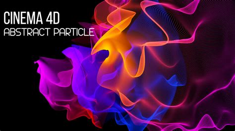 Abstract Particle Animation Cinema 4d Tutorial Fattu Tutorials