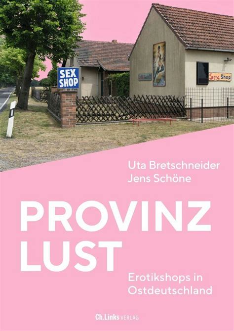 prüde war die ddr nicht auch beim sex war der osten erfinderisch