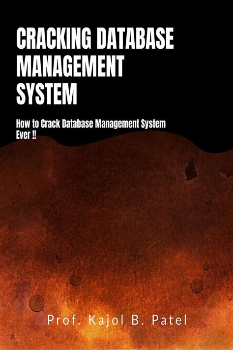 Buy Cracking Database Management System How To Crack Database Management System Ever Book