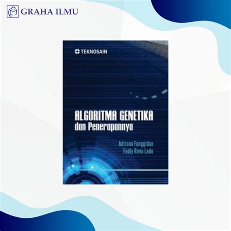 Jual Algoritma Genetika Dan Penerapannya Shopee Indonesia