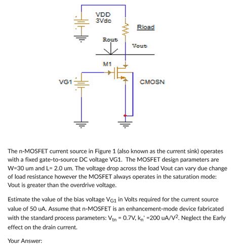 Solved The N MOSFET Current Source In Figure Also Known Chegg