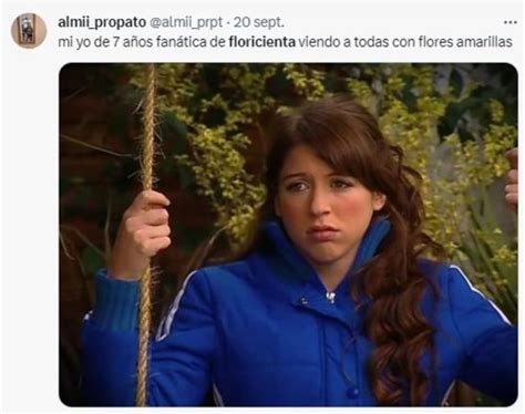 Flores Amarillas Cuales Son Los Memes Más Divertidos De ‘floricienta