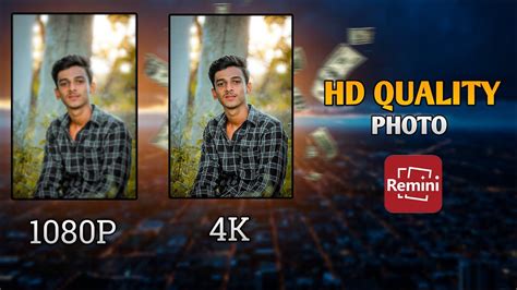 How To Improve Image Quality Low To High Resolution Fix Blurry Pictures Remini Photo