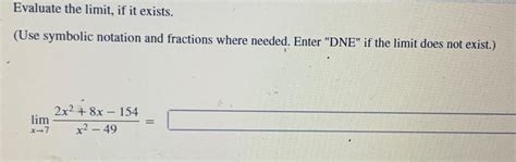 Solved Evaluate The Limit ﻿if It Existsuse Symbolic