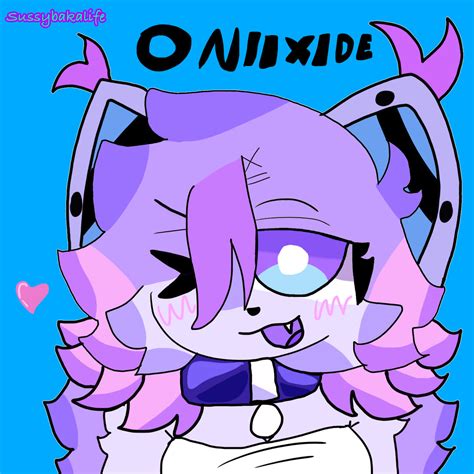 Fanart For Oniixide By Sussybakalife On Deviantart