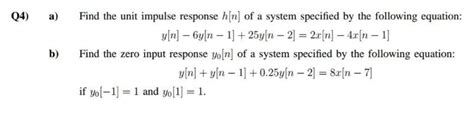 solved find the unit impulse response h[n] of a system