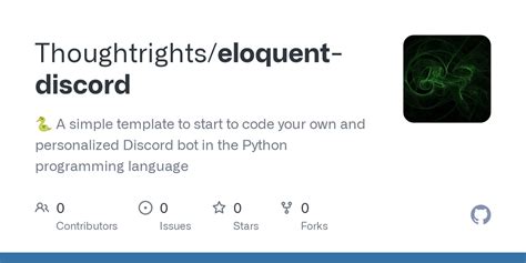 github thoughtrights eloquent discord 🐍 a simple template to start