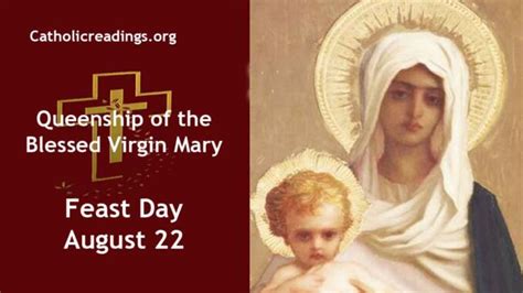 Queenship Of The Blessed Virgin Mary Feast Day August 22 2026