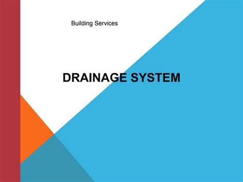 Drainage System For A Building Pptx
