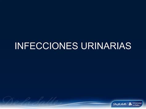 Infección De Vías Urinarias Introducción 1pptx