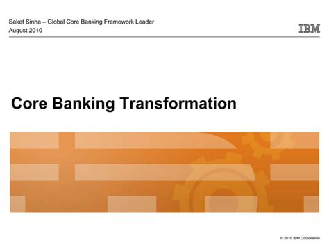 Core Banking Transformation Solutions To Standardize Processes And Cut Costs Pdf Computer
