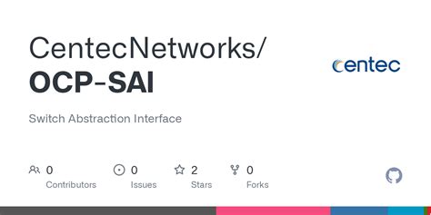 Github Centecnetworksocp Sai Switch Abstraction Interface