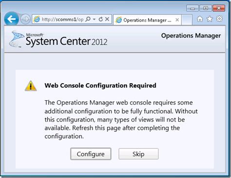 Scom 2012 Web Console Configuration No Longer Required” Scom