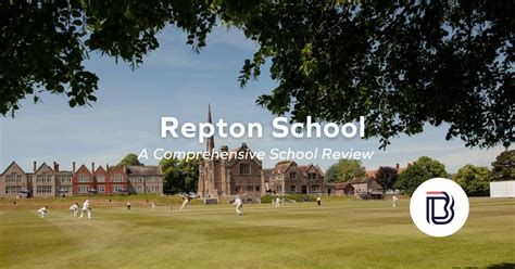 Repton School Exploring Reviews Rankings Fees And More