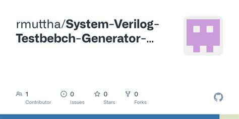 Github Rmuttha System Verilog Testbebch Generator Using Python