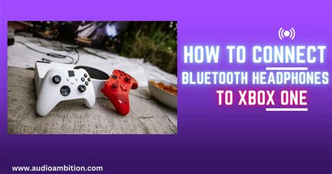 How To Connect Bluetooth Headphones To Xbox One Audio Ambition