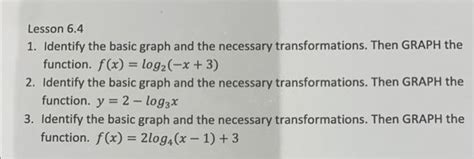 solved lesson 6 4 1 identify the basic graph and the