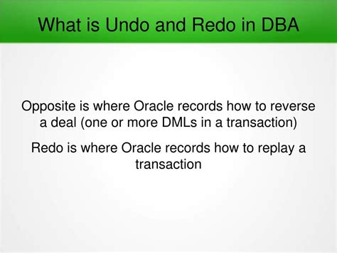 Ppt What Is Undo And Redo In Dba Powerpoint Presentation Free Download Id7427331