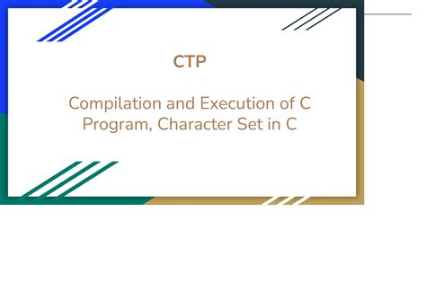 Compilation And Execution Of C Program Character Set In C Programming