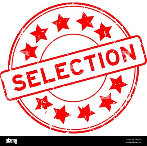 Grunge Red Selection Word With Star Icon Round Rubber Seal Stamp On