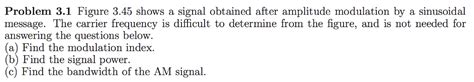 Solved Problem Figure Shows A Signal Obtained After Chegg