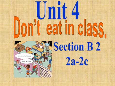 Unit 4 Dont Eat In Class Section B 2a 2c 课件 共22张ppt 2022 2023学年人教版英语七年级下册 21世纪教育网