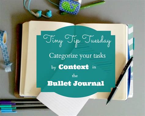 Tiny Tip Tuesday Categorize Your Tasks By Contexts In The Bullet Journal Tiny Ray Of Sunshine