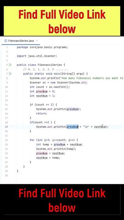 Print Fibonacci Series Till User Entered Number In Java