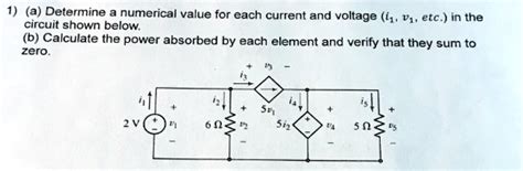 SOLVED A Determine A Numerical Value For Each Current And Voltage I V Etc In The Circuit