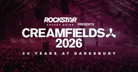 Rockstar Energy Presents Creamfields Three Huge Announcements