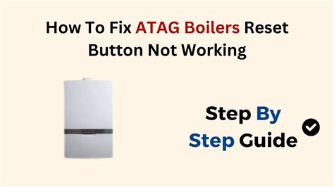 How To Fix ATAG Boilers Reset Button Not Working - YouTube