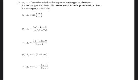 Solved 2. ( 15 points) Determine whether the sequence | Chegg.com
