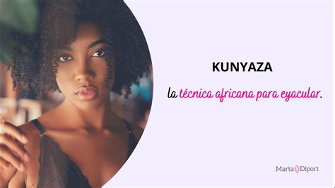 Kunyaza La Técnica Africana Para Eyacular Youtube