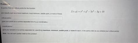 solved problem 5 6 points find the critical points for