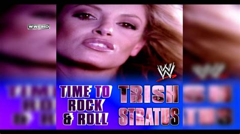 Wwe Time To Rock And Roll Trish Stratus Theme Song Ae Arena